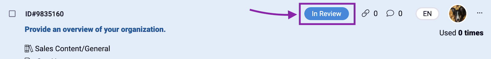 Where Can I See Library Entries That Are in Review? – Loopio Help Center